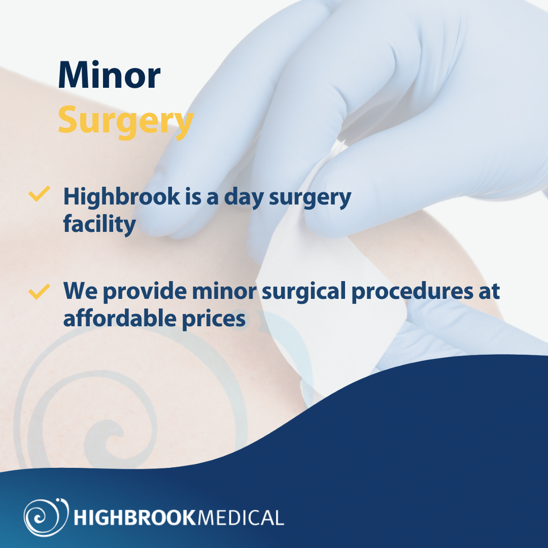 Minor operation | Minor OPS clinic | Highbrook