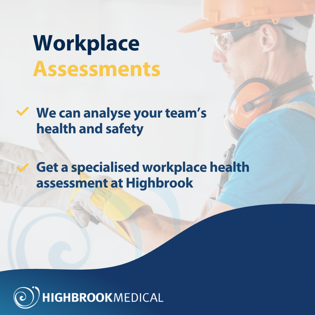 Specialised workplace assessment | Full physical exam | Highbrook